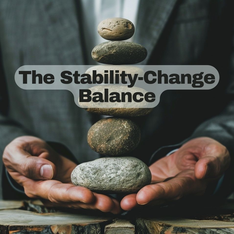 The Stability-Change Balance: 5 Reasons Why Stability Is as Critical as Change Management for ...
