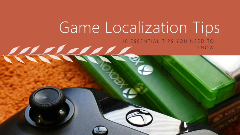 10 Essential Game Localization Tips: What You Need to Know
